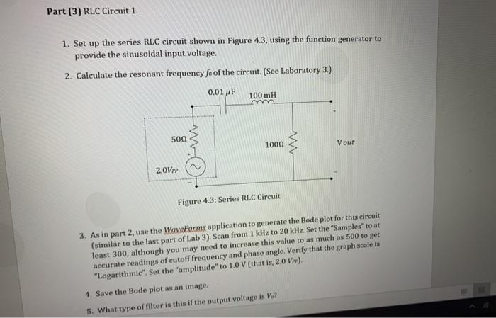 Solved Part (3) RLC Circuit 1. 1. Set up the series RLC | Chegg.com