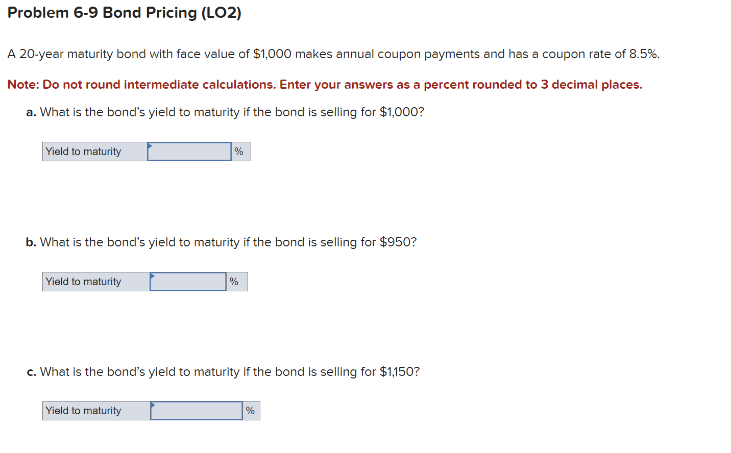 Solved Problem 6-9 ﻿Bond Pricing (LO2)A 20 -year maturity | Chegg.com