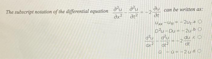 Solved The subscript notation of the differential equation | Chegg.com