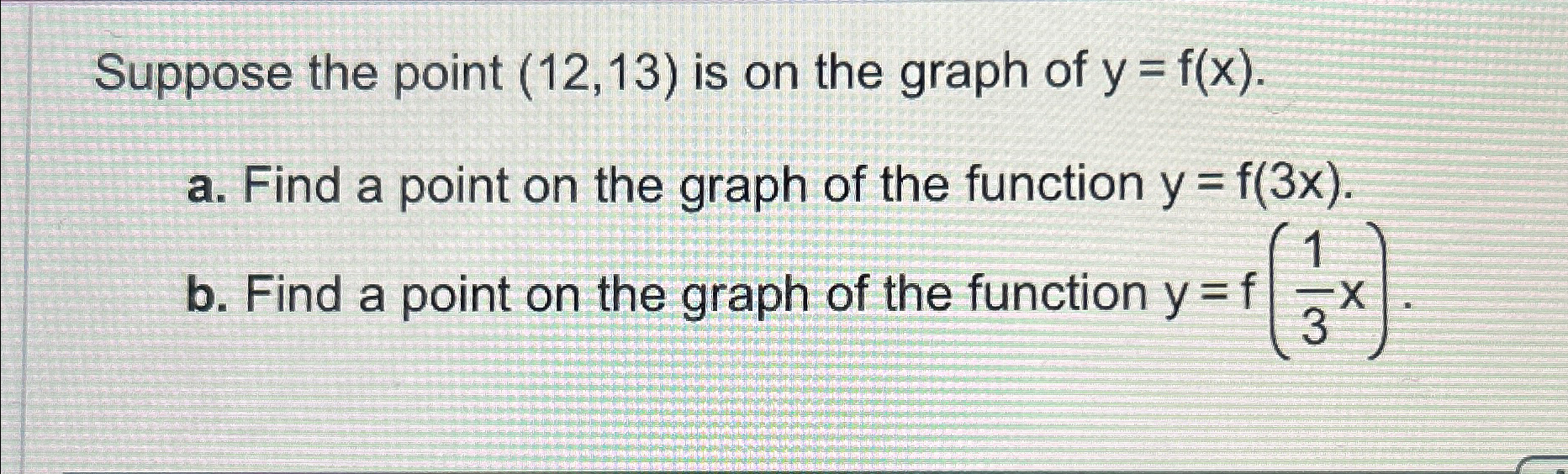 Solved Suppose the point (12,13) ﻿is on the graph of | Chegg.com