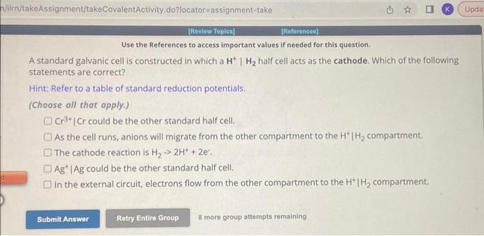 Solved A standard galvanic cell is constructed in which a | Chegg.com