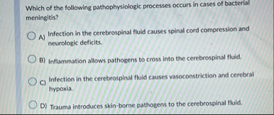 Solved Which of the following pathophysiologic processes | Chegg.com