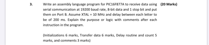 Solved 3. Write an assembly language program for PIC16F877A | Chegg.com