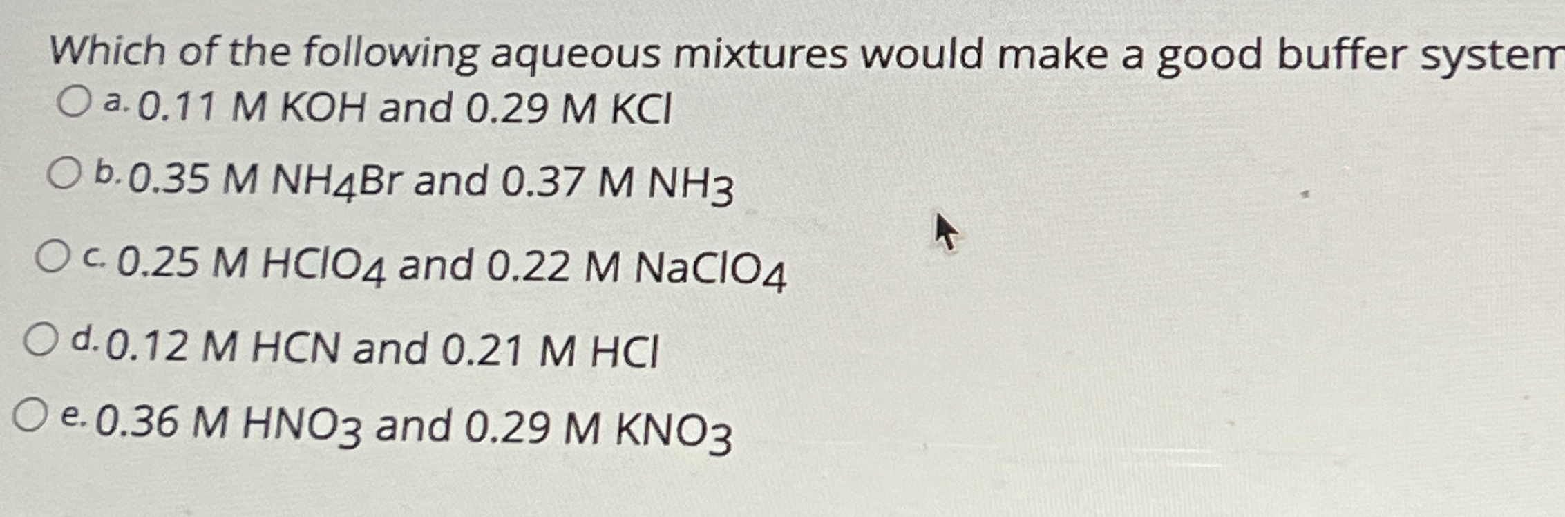 Solved Which of the following aqueous mixtures would make a | Chegg.com