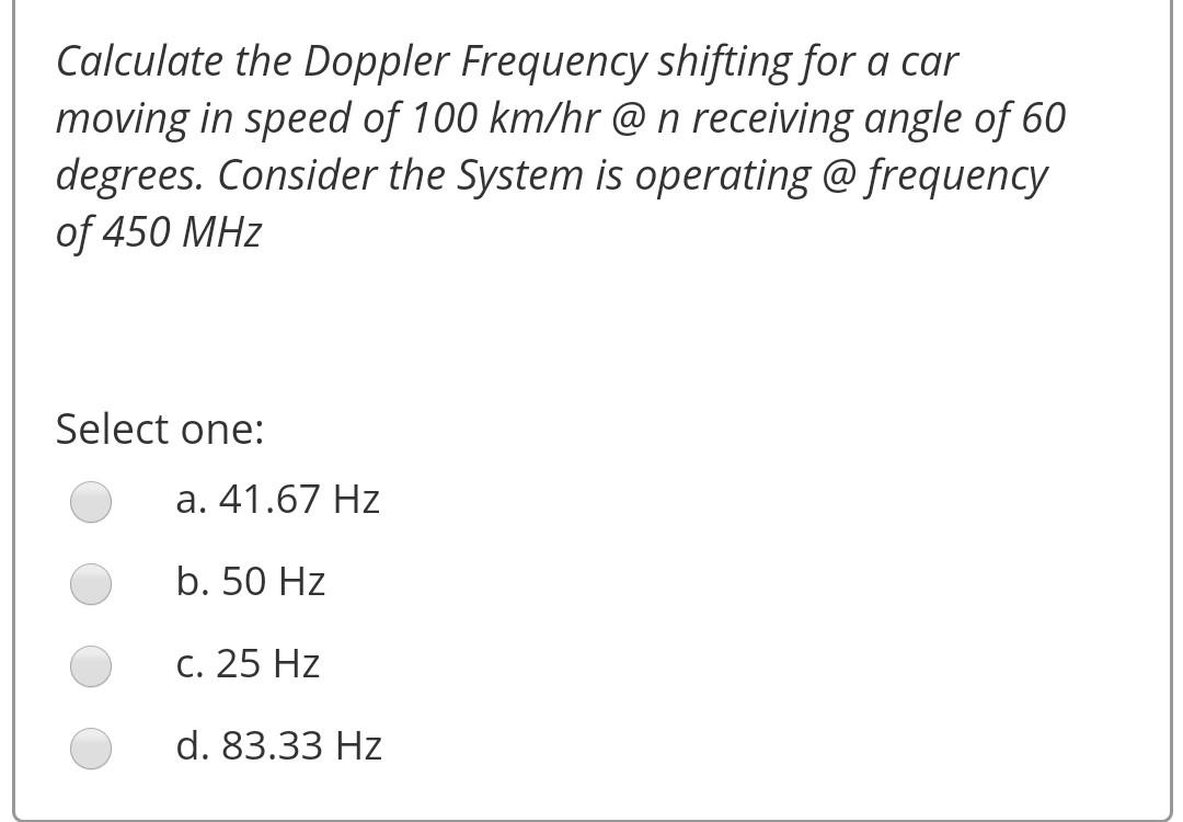 Solved Calculate the Doppler Frequency shifting for a car | Chegg.com
