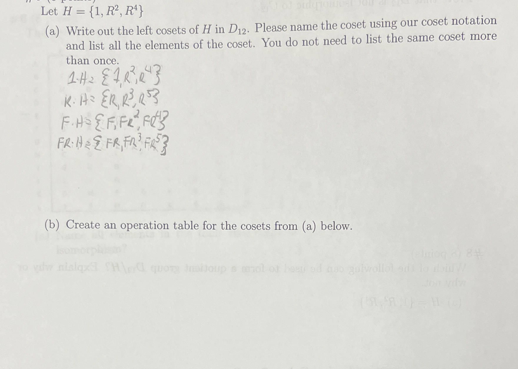 Solved Let H={1,R2,R4}(a) ﻿Write out the left cosets of H | Chegg.com