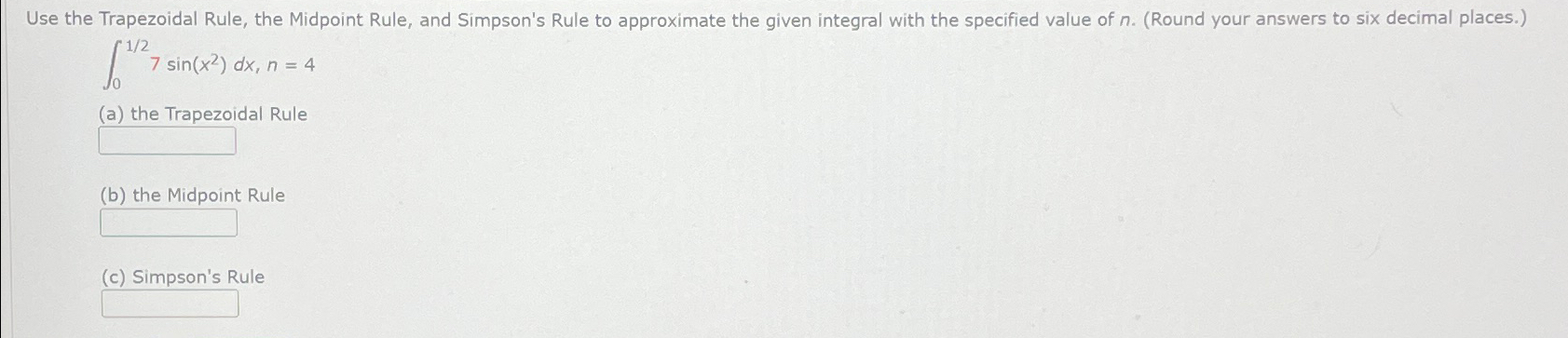 Solved Use the Trapezoidal Rule, the Midpoint Rule, and | Chegg.com