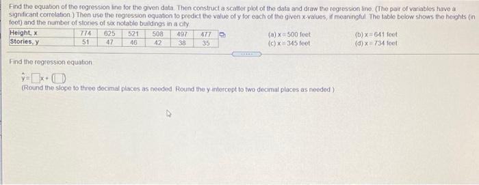 Solved Find the equation of the regression line for the | Chegg.com