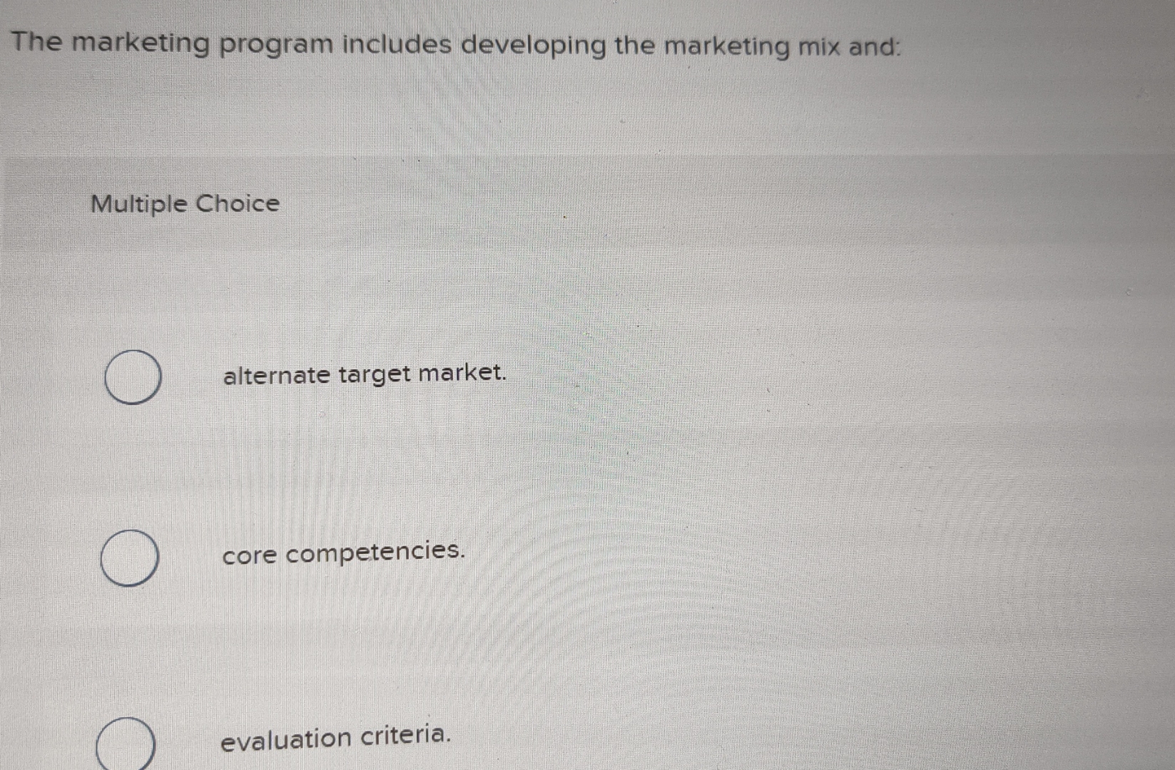 Solved The marketing program includes developing the | Chegg.com