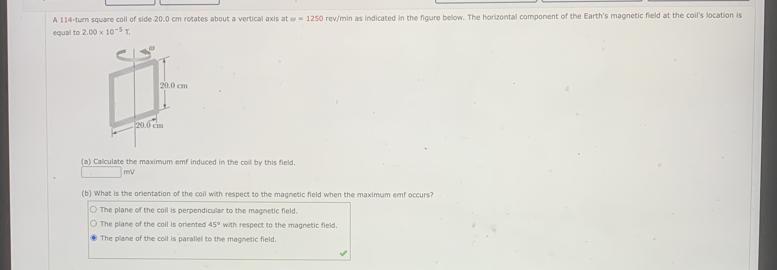 Solved equal to 2.00×10-5T.(a) ﻿Calculate the maximum emf | Chegg.com