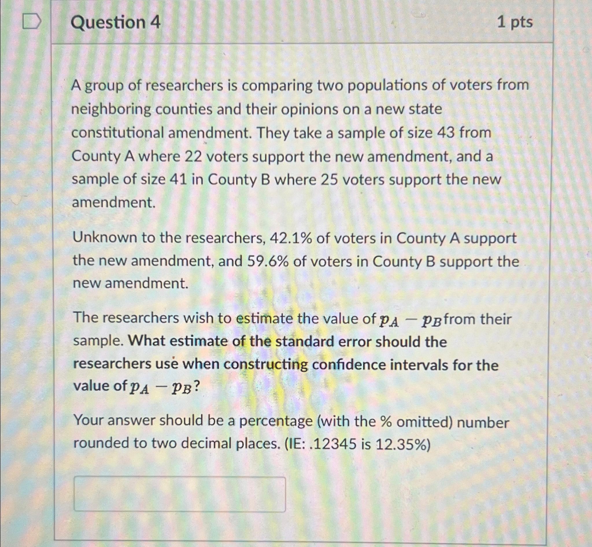 Solved Question 41 ﻿ptsA group of researchers is comparing | Chegg.com