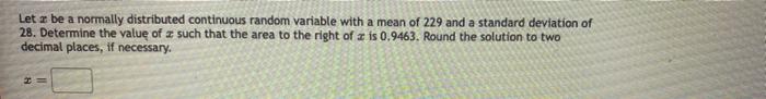Solved Let be a normally distributed continuous random | Chegg.com