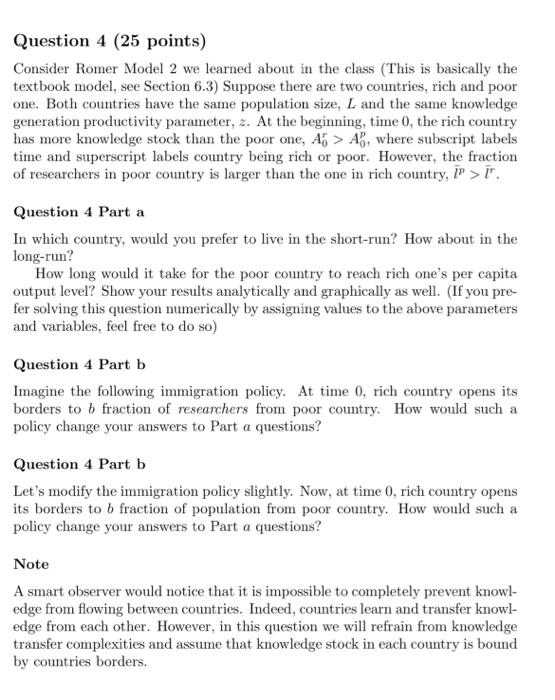 Solved Question 4 (25 points) Consider Romer Model 2 we | Chegg.com