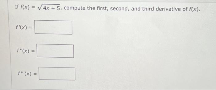 Solved If f(x)=−9x3+3x2−6x−5, compute the first, second, and | Chegg.com