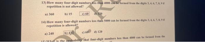 Solved 13) How many four-digit numbers less than 4000 can be | Chegg.com