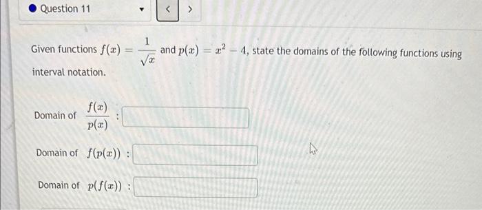Solved Given functions f(x)=x1 and p(x)=x2−4, state the | Chegg.com
