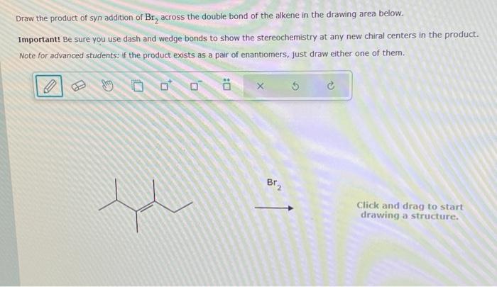 Solved Draw the product syn addition of Br2 across the | Chegg.com