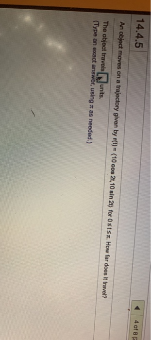 Solved 14.4.5 4 of 8 ( An object moves on a trajectory given | Chegg.com