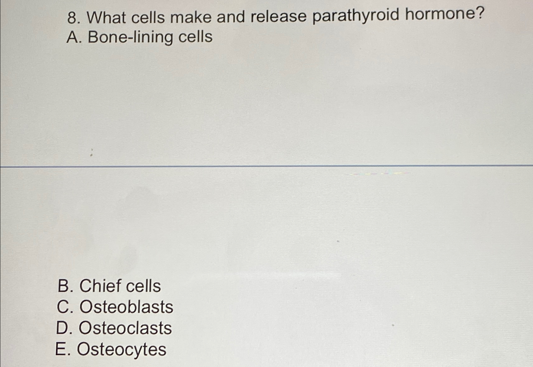 Solved What cells make and release parathyroid hormone?A. | Chegg.com
