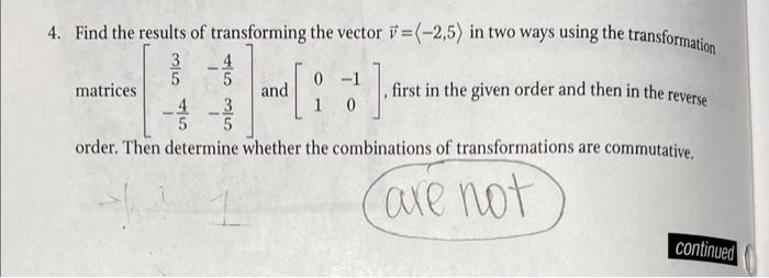 Solved 4. Find the results of transforming the vector | Chegg.com