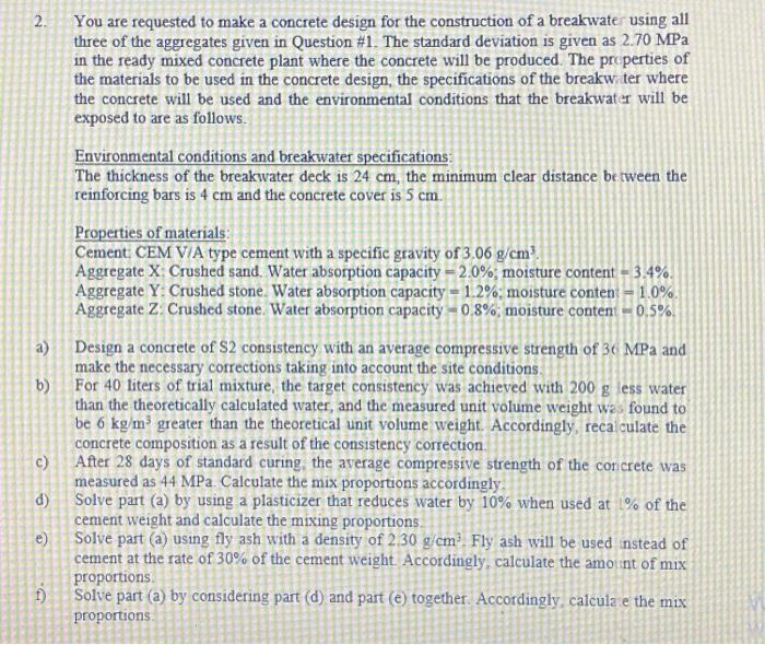 Solved 2. a) b) c) d) e) f) You are requested to make a | Chegg.com