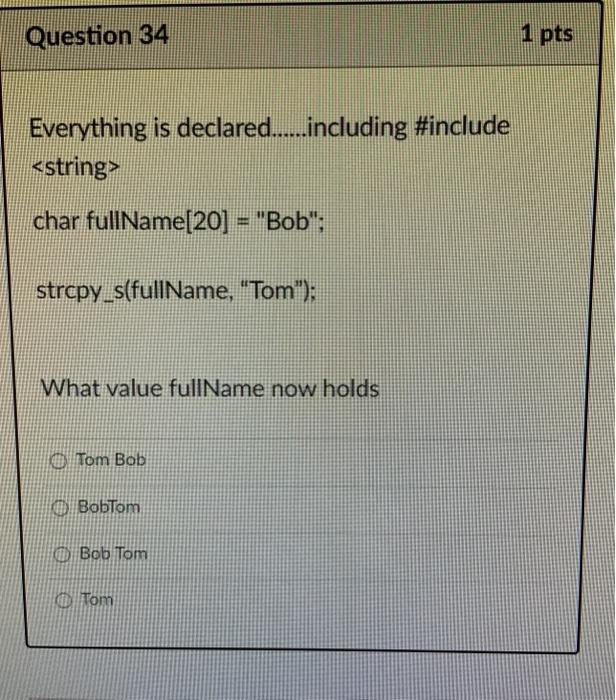 Solved Question 8 1 pts T - F With this initialization | Chegg.com