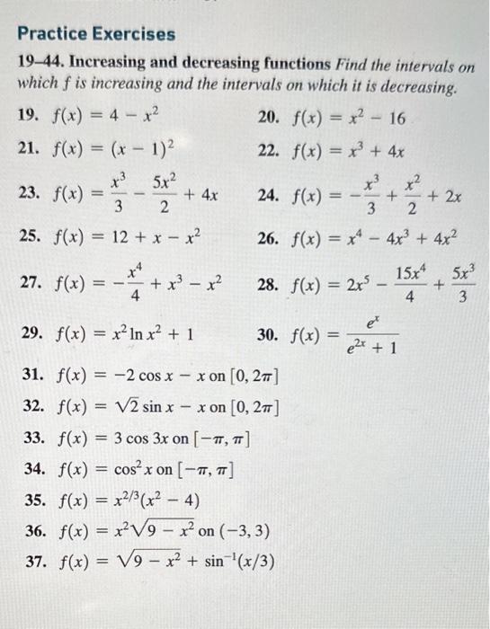 Solved Practice Exercises 19-44. Increasing and decreasing | Chegg.com
