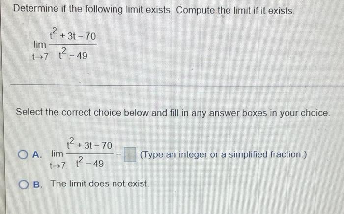 Solved Determine If The Following Limit Exists Compute The