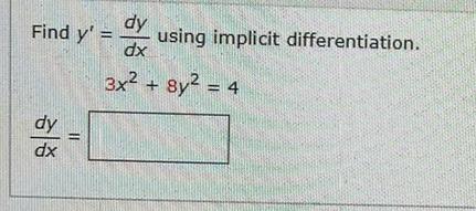 Solved Find y′=dxdy using implicit differentiation. | Chegg.com