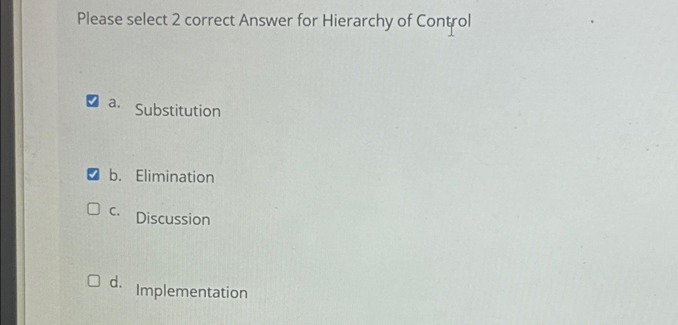 Solved Please select 2 ﻿correct Answer for Hierarchy of | Chegg.com