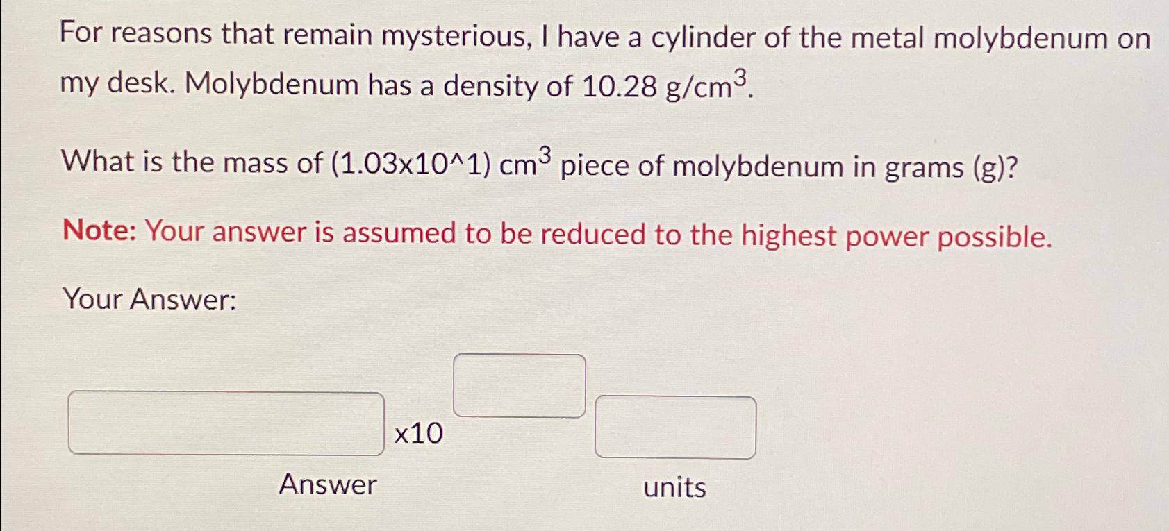 Solved For reasons that remain mysterious, I have a cylinder | Chegg.com