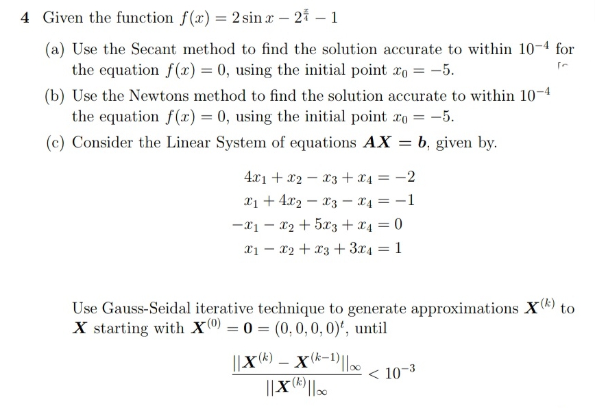 4 ﻿Given the function f(x)=2sinx-2x4-1(a) ﻿Use the | Chegg.com