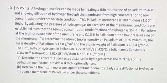 Solved 0. [15 Points] A hydrogen purifier can be made by | Chegg.com