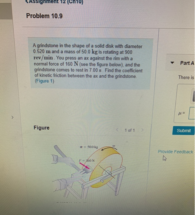 Solved Assignment 12 (Ch10) Problem 10.9 A grindstone in the | Chegg.com