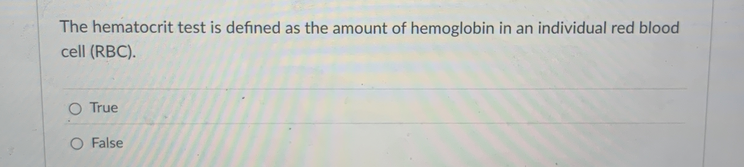 Solved The hematocrit test is defined as the amount of | Chegg.com