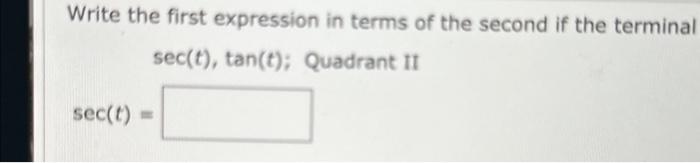 Solved Write the first expression in terms of the second if | Chegg.com