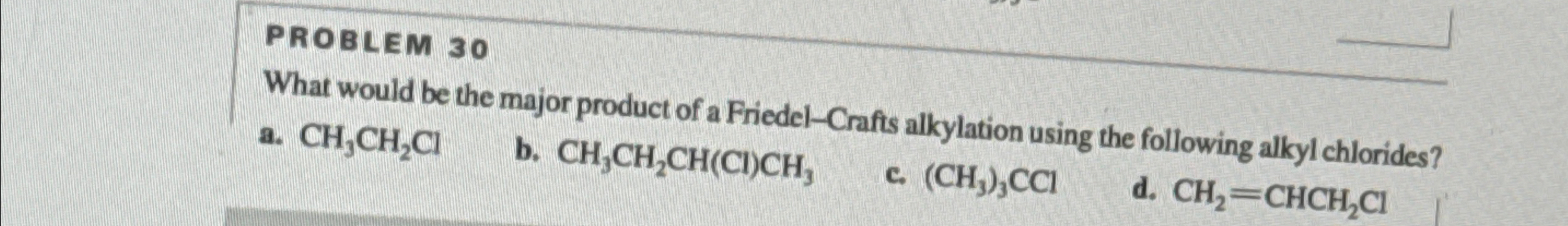 Solved PROBLEM 30What would be the major product of a | Chegg.com