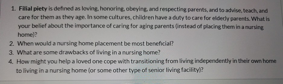 Solved 1. Filial piety is defined as loving, honoring, | Chegg.com