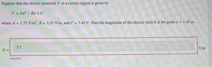 Solved Suppose that the electric potential V in a certain | Chegg.com