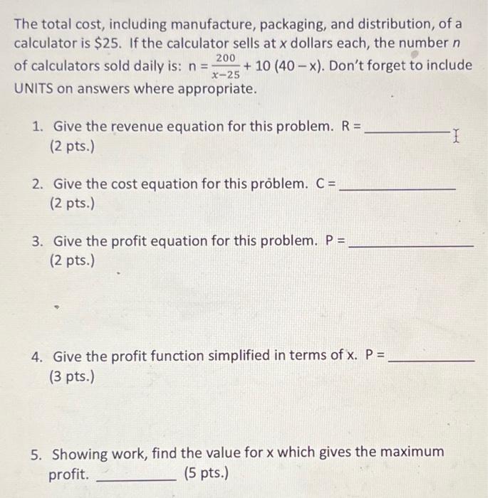 Solved The total cost, including manufacture, packaging, and | Chegg.com