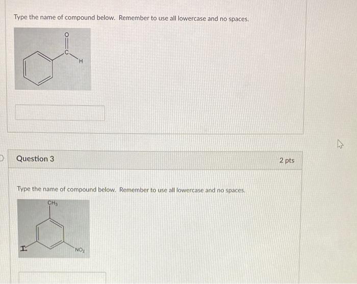 Solved Type the name of compound below. Remember to use all | Chegg.com