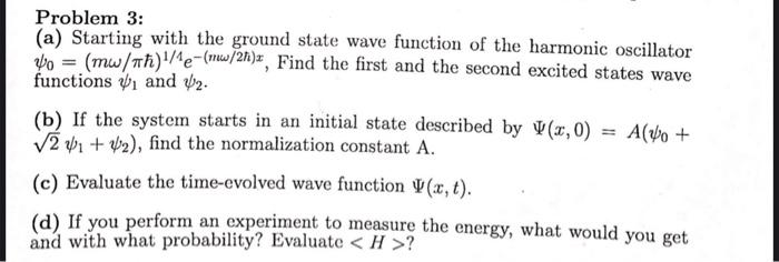 [solved] Problem 3 A Starting With The Ground State Wav
