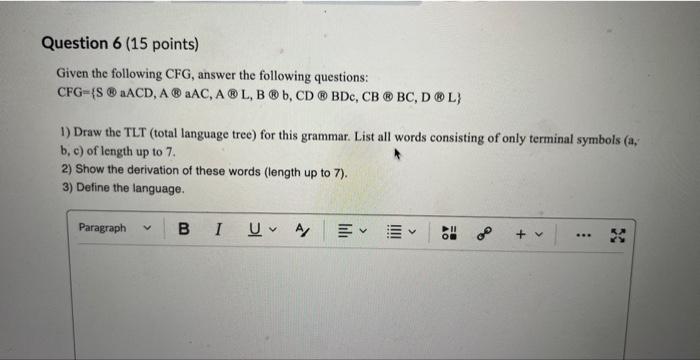 Solved Question 6 (15 points) Given the following CFG, | Chegg.com
