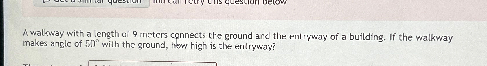 Solved A walkway with a length of 9 ﻿meters connects the | Chegg.com