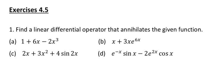 Solved 1. Find a linear differential operator that | Chegg.com
