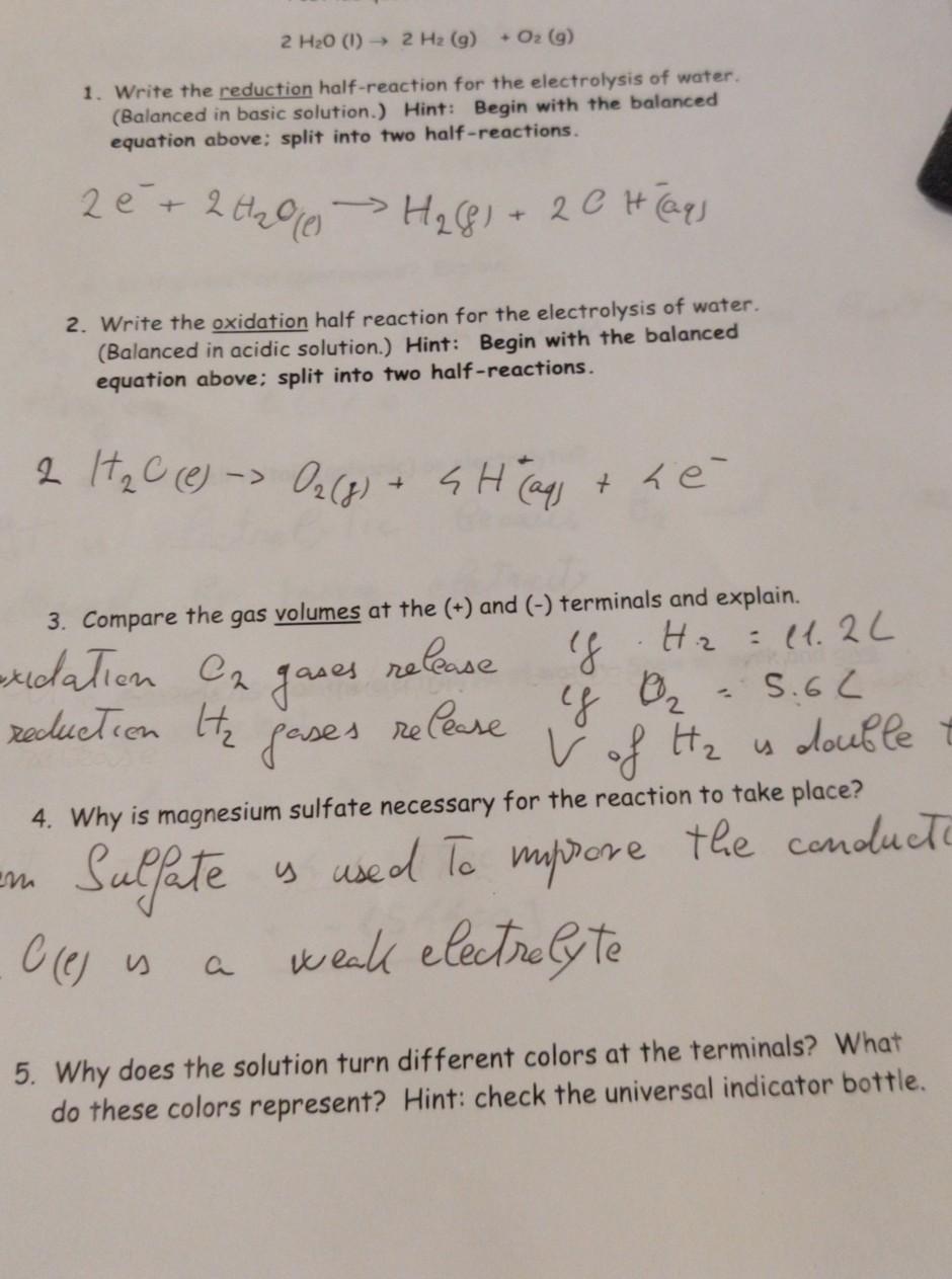 Solved 2 H20 (1) 2 Hz (g) + O2(g) 1. Write the reduction | Chegg.com