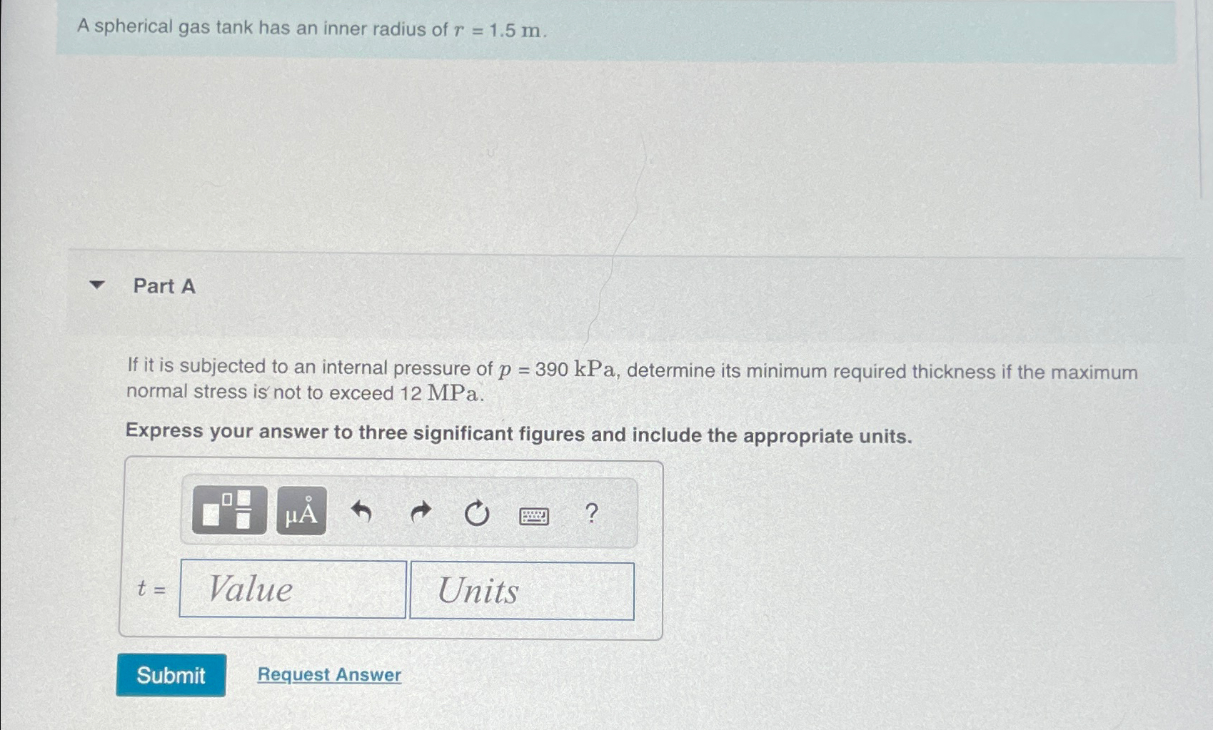 Solved A spherical gas tank has an inner radius of | Chegg.com