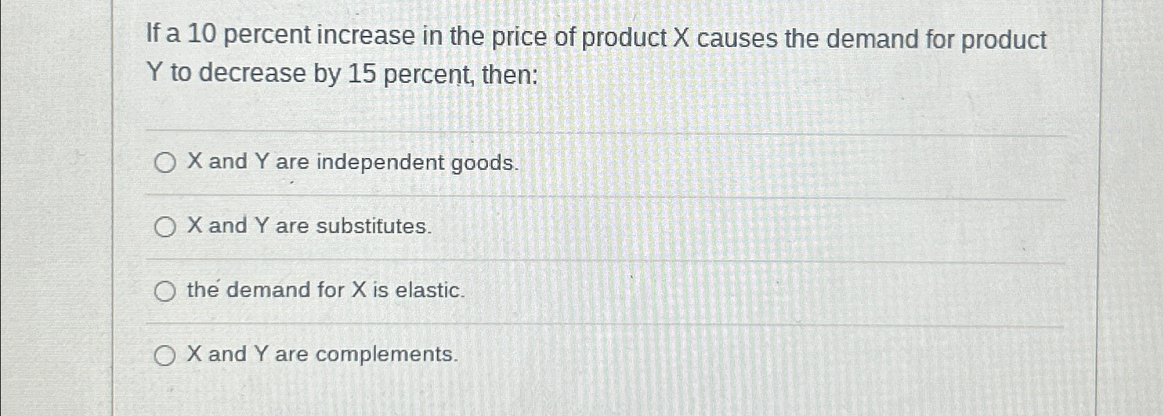 Solved If a 10 ﻿percent increase in the price of product x | Chegg.com