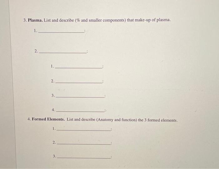Solved 3. Plasma. List and describe (\% and smaller | Chegg.com