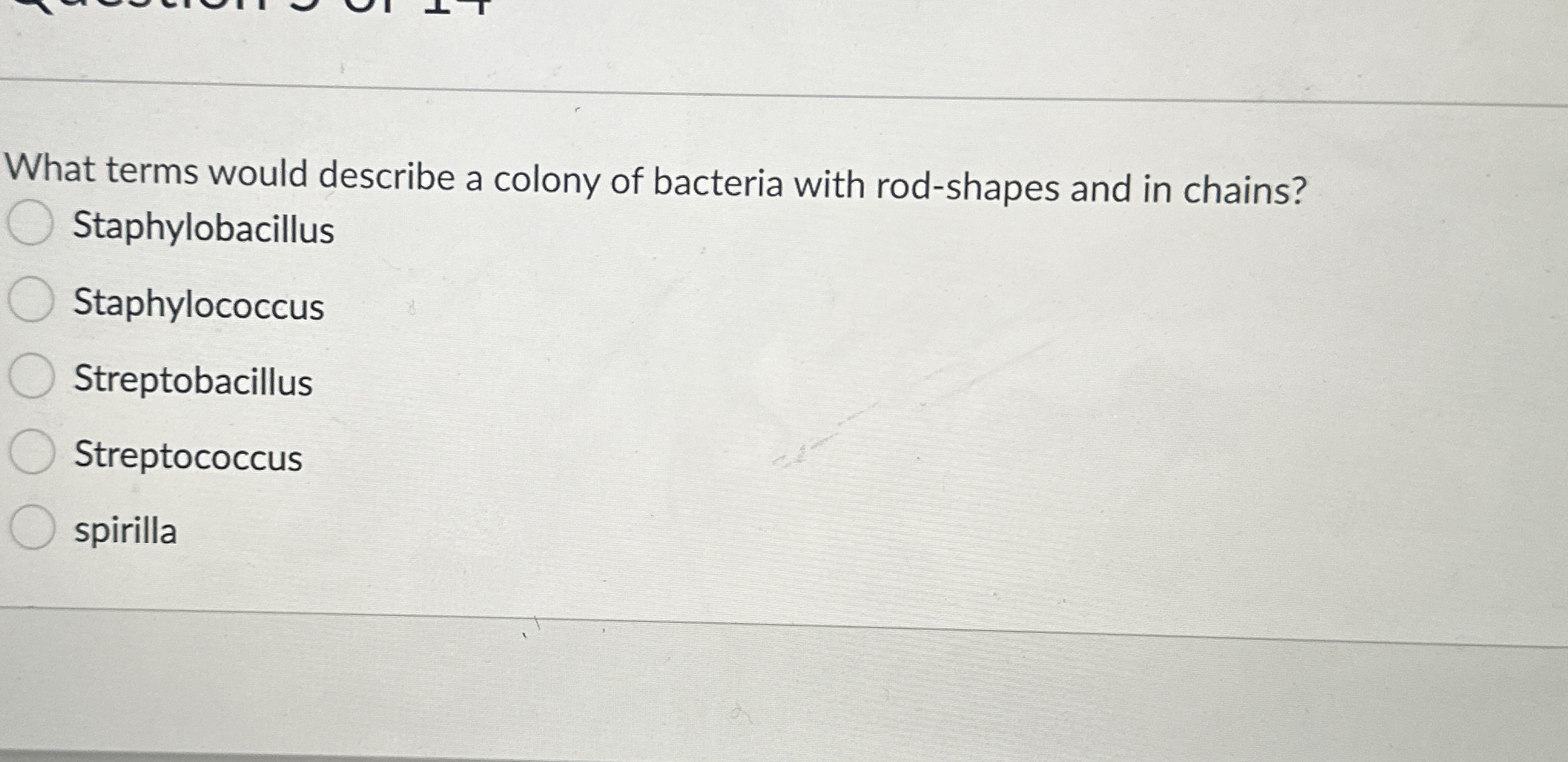 Solved What terms would describe a colony of bacteria with | Chegg.com